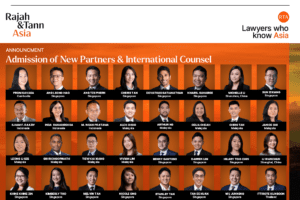 Rajah & Tann Asia Admission of New Partners and International Counsel ...